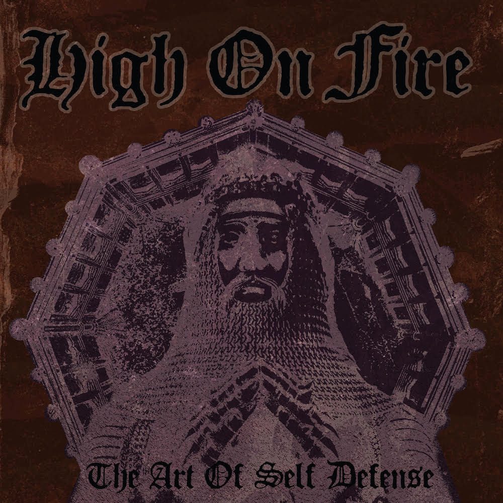 High On Fire To Release Limited Edition Reissue Of The Art Of Self ...