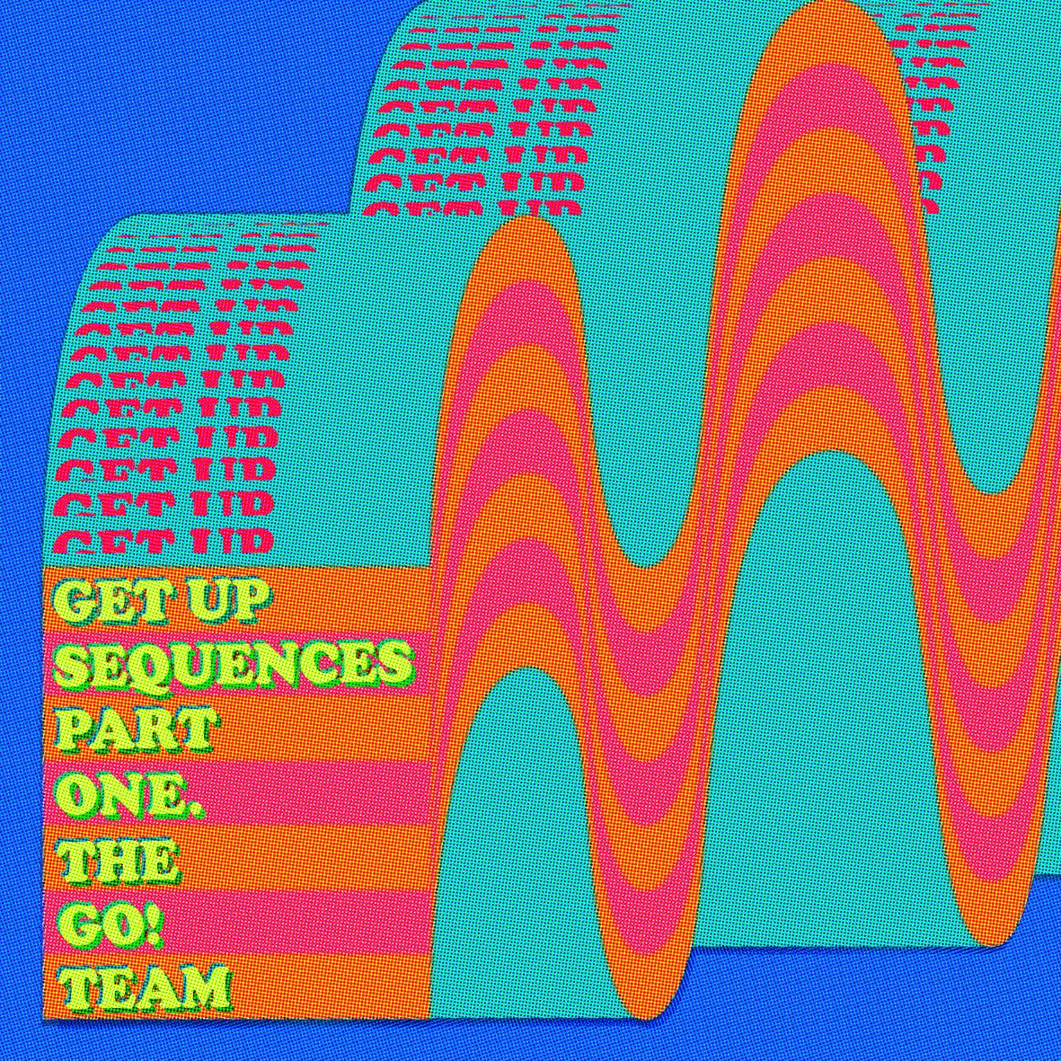 The Go! Team Announces New Album Get Up Sequences Part One for July ...