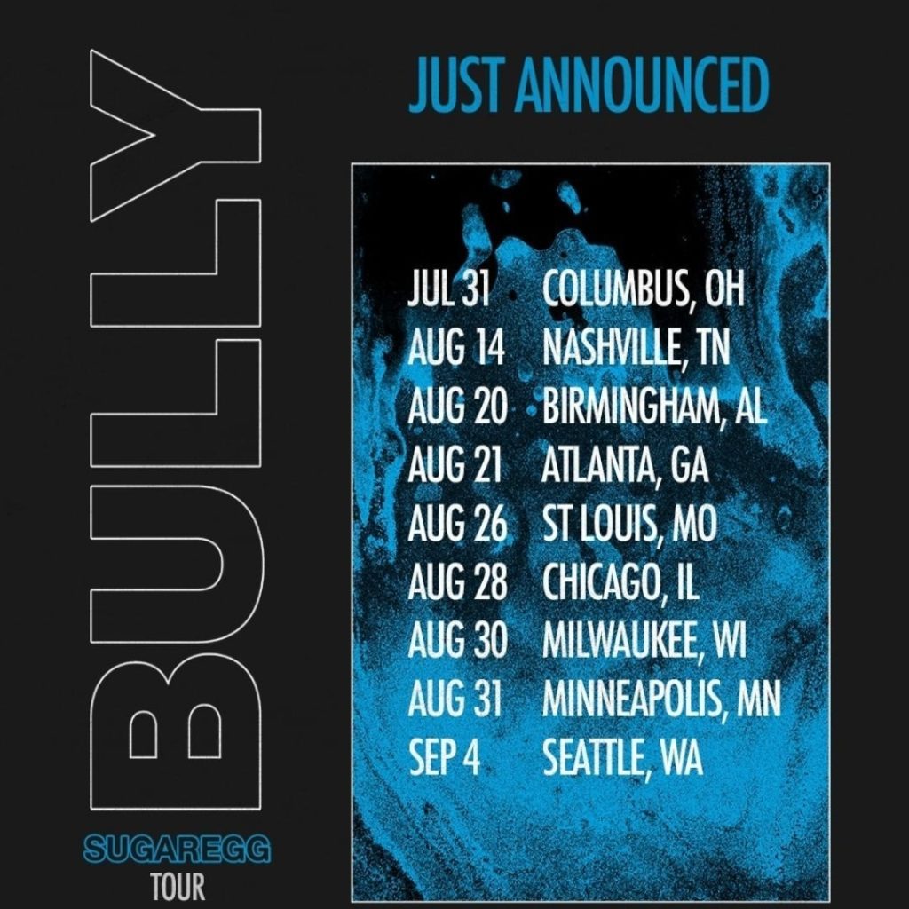 Bully Announces Summer 2021 Tour Dates - mxdwn Music