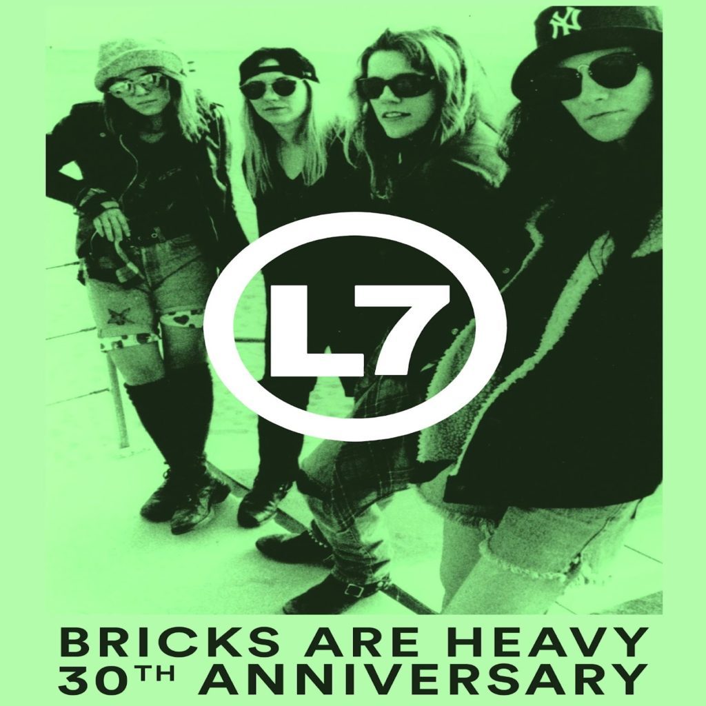 L7 Announce Fall 2022 Tour Support Featuring Downtown Boys, Radkey, The ...