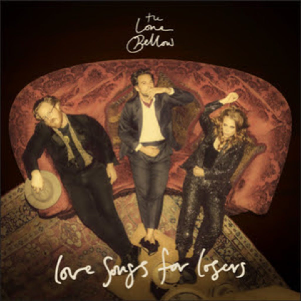 The Lone Bellow Announce New Album Love Songs For Losers For November ...
