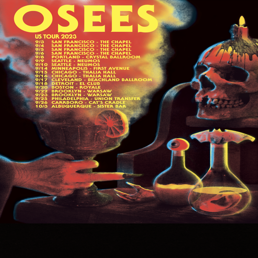 OSEES Announces Fall 2023 Tour Dates - mxdwn Music