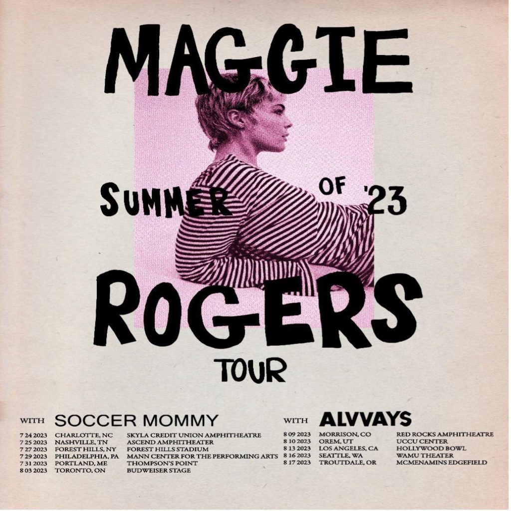 Maggie Rogers Announces Summer 2023 Tour Dates Featuring Soccer Mommy ...