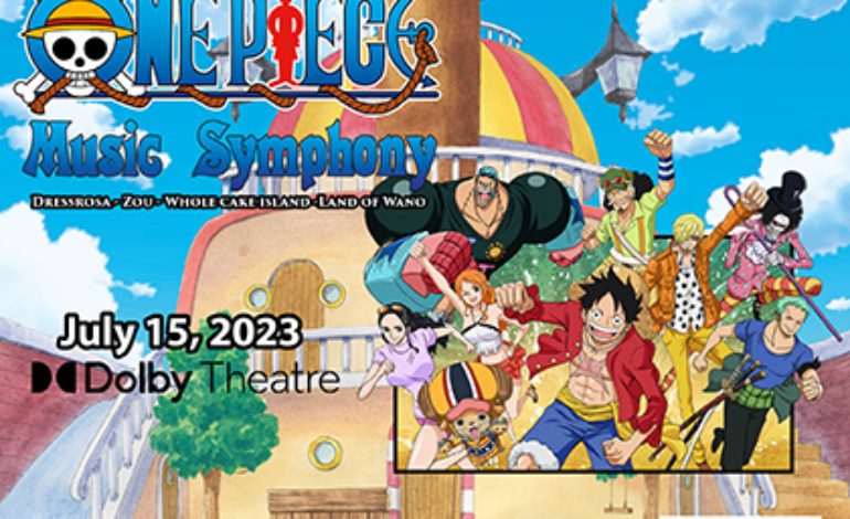 'One Piece' Music Symphony US Premiere At LA On July 15 - mxdwn Music