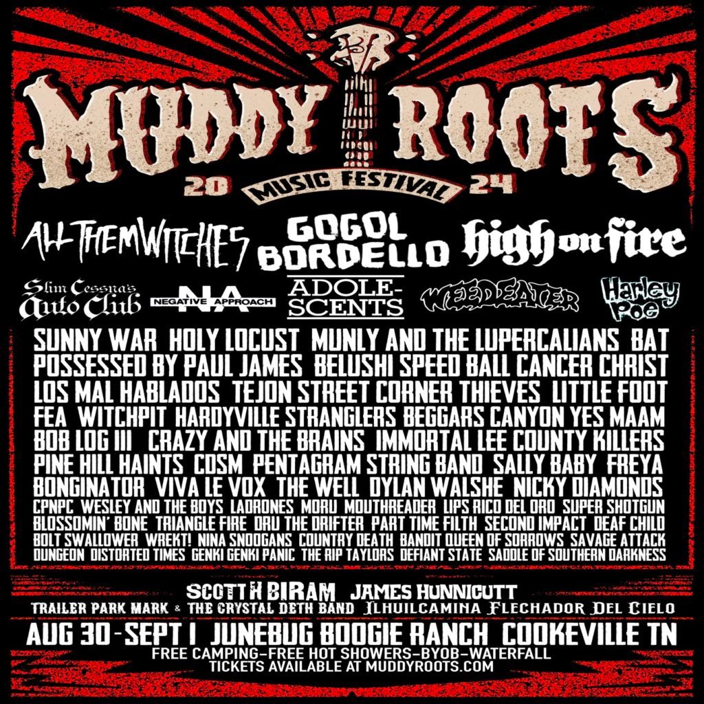 Muddy Roots Announce 2024 Lineup Featuring High On Fire, Tejon Street ...