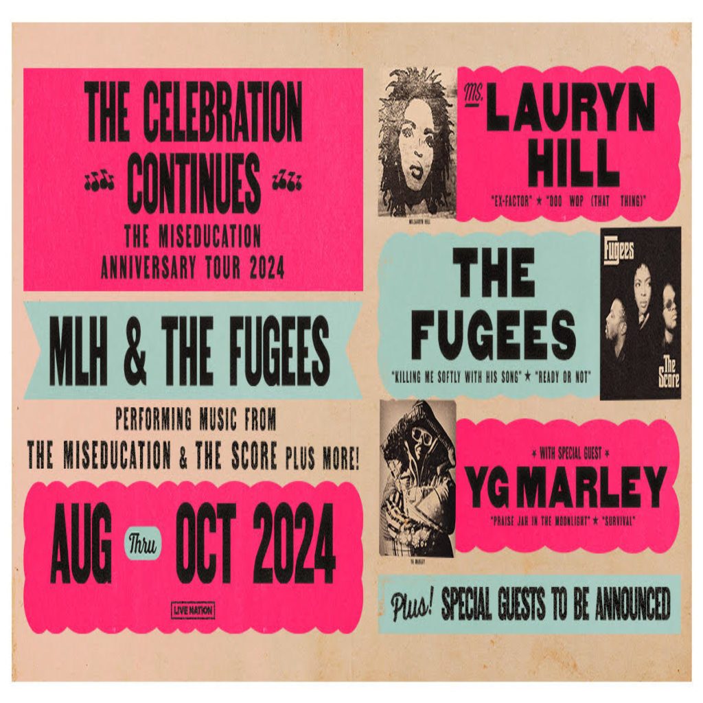 Ms Lauryn Hill And The Fugees Announce Summer And Fall 2024 ‘the