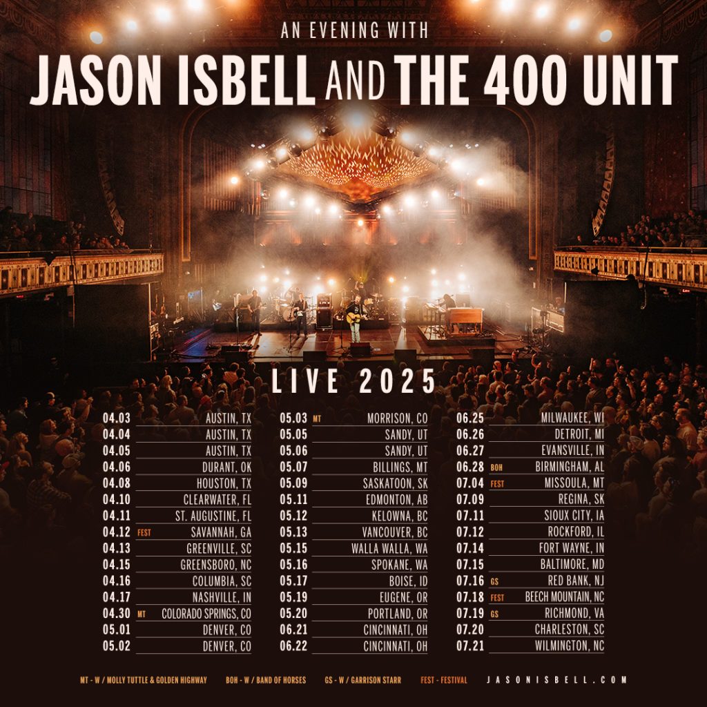 Jason Isbell And The 400 Unit Announce Spring & Summer 2025 North ...