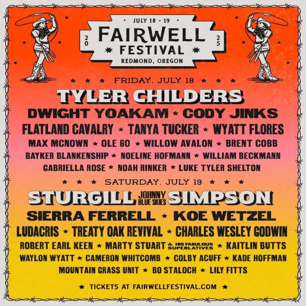 Fairwell Festival Announces 2025 Lineup Featuring Sturgill Simpson ... Fairwell Festival Announces 2025 Lineup Featuring Sturgill Simpson ...