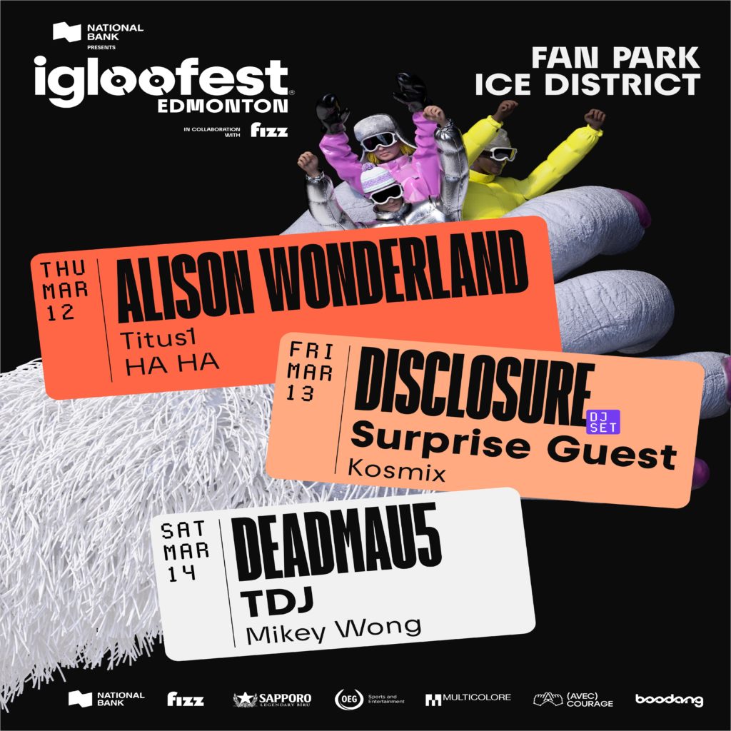 Igloofest Edmonton Announces 2026 Lineup Featuring deadmau5, Alison ...